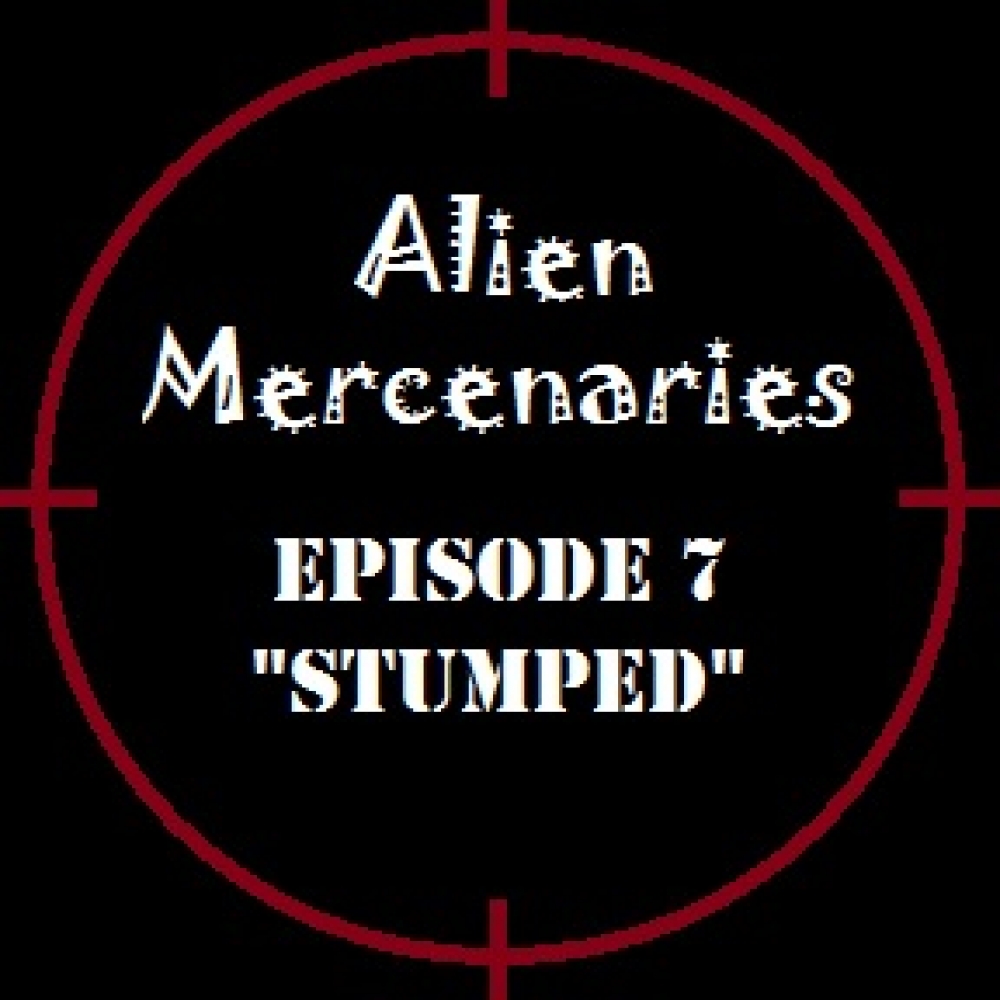 Alien Mercenaries Season 1 Episode 7 | Bah'glenn Creations